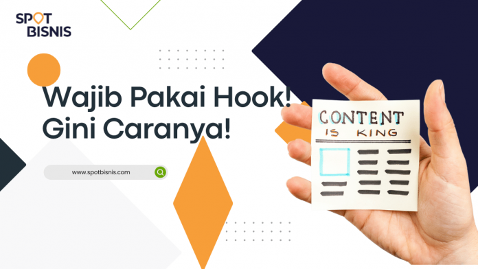 Penting! Ini Cara Membuat Hook untuk Kontenmu dan Contohnya